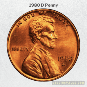 1980 Penny Value: Varieties & Error List