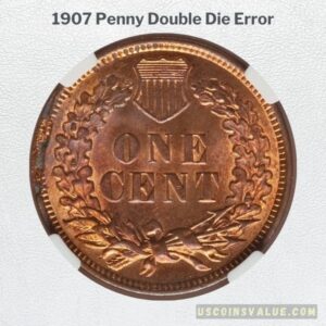 1907 Indian Head Penny Value: Varieties & Errors