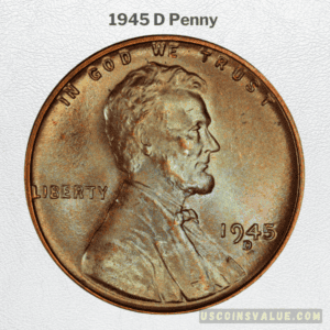 1945 Wheat Penny Value: Varieties & Errors