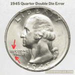 1945 Washington Quarter Value & Rare Errors
