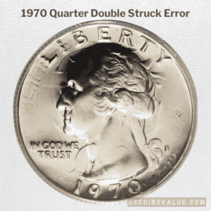 1970 Quarter Value: Varieties & Errors