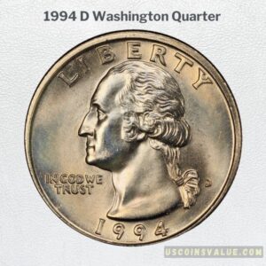 1994 Washington Quarter Value: Varieties & Errors