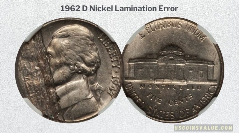 1962 Nickel Value: P, D, Full Steps & Errors