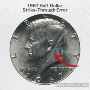 1967 Half-Dollar Value: Varieties & Errors