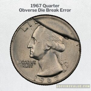 1967 Quarter Value: No Mint Mark, SMS & Valuable Errors