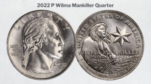 2022 Wilma Mankiller Quarter Value (P, D, S)